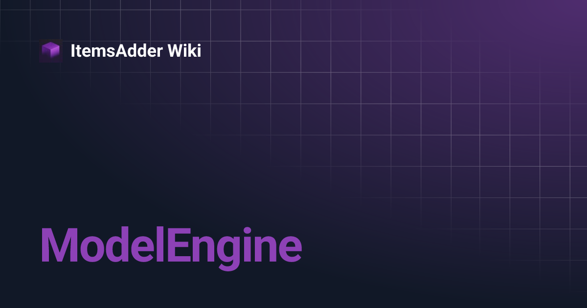ModelEngine | ItemsAdder Wiki