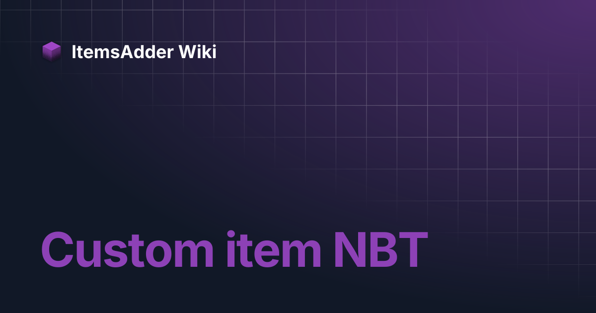 Custom item NBT | ItemsAdder Wiki