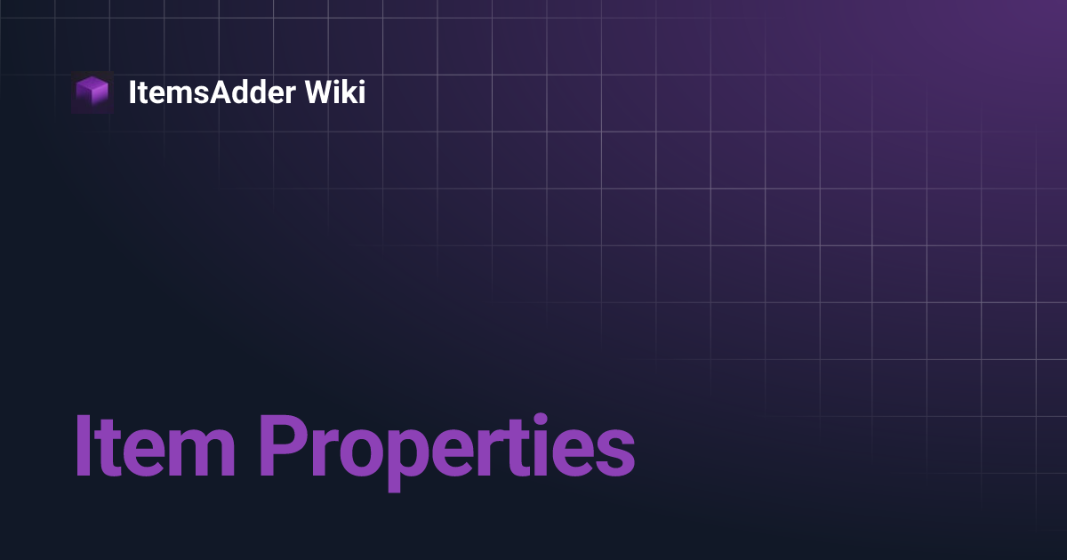 Item Properties | ItemsAdder Wiki