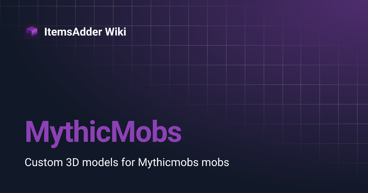 MythicMobs | ItemsAdder Wiki
