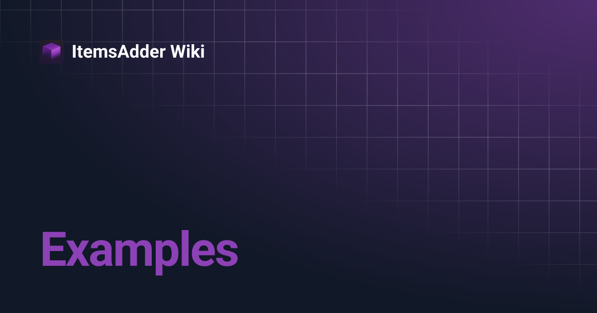 Examples | ItemsAdder Wiki