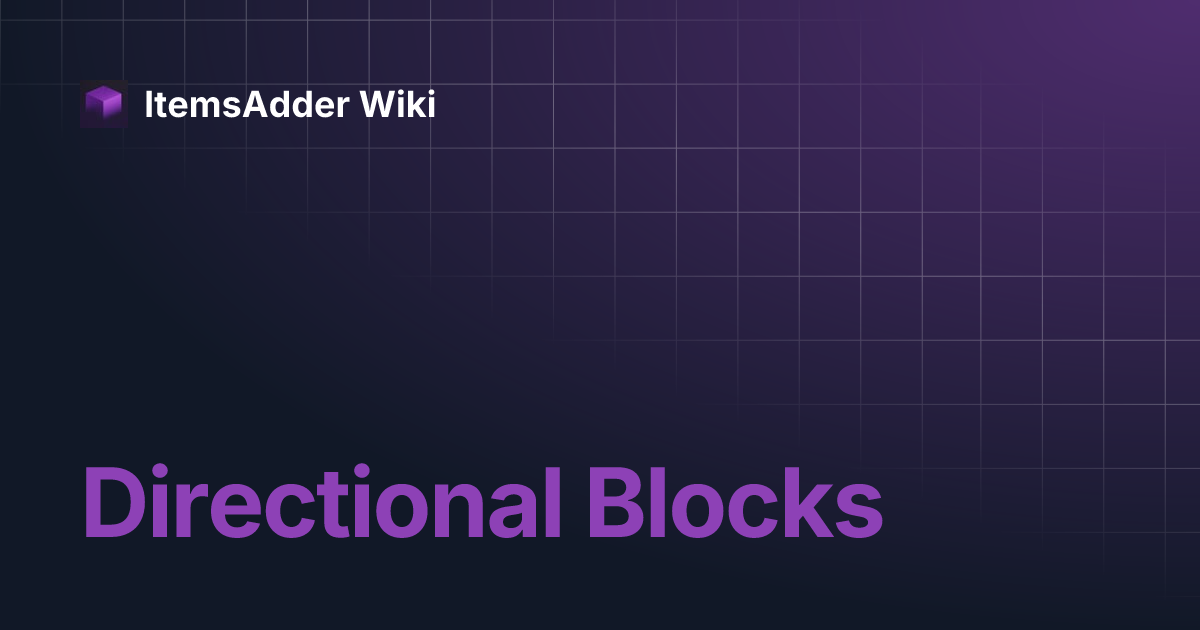 Directional Blocks | ItemsAdder Wiki