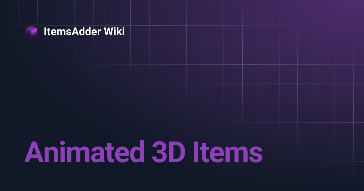 Animated 3D Items | ItemsAdder Wiki