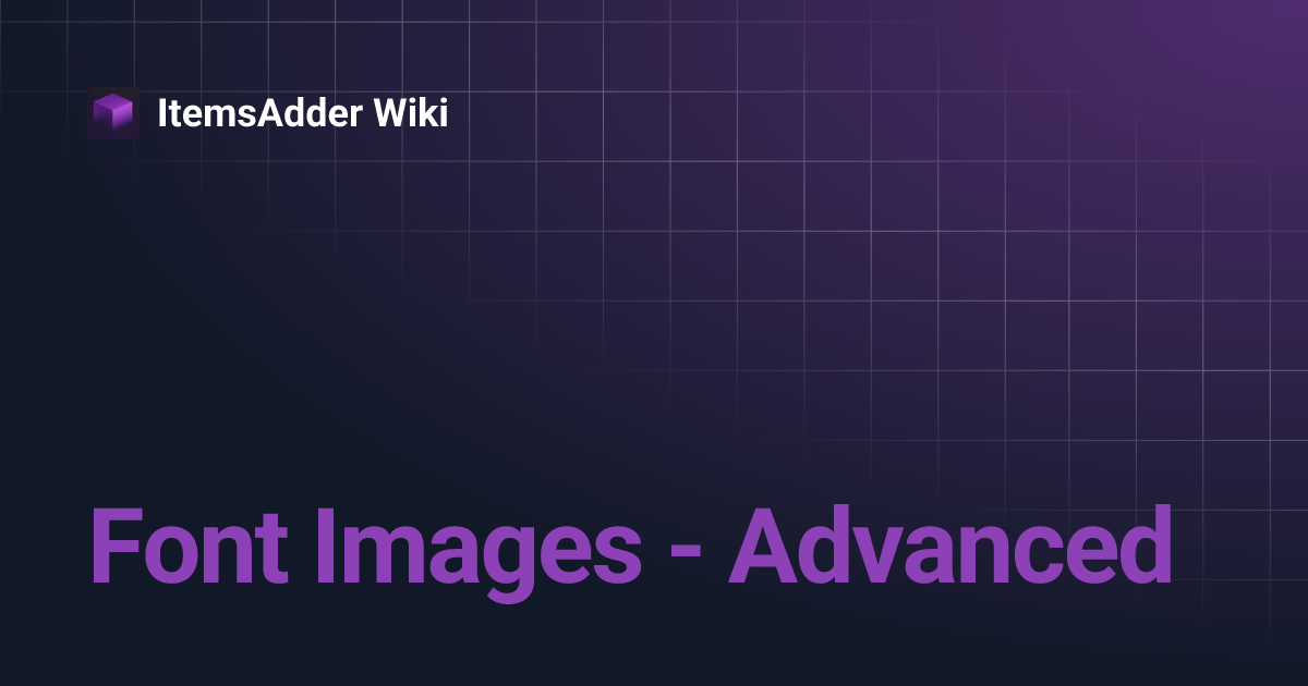 Font Images - Advanced | ItemsAdder Wiki