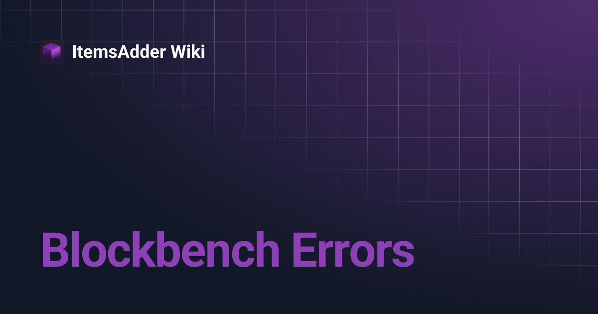 Blockbench Errors | ItemsAdder Wiki